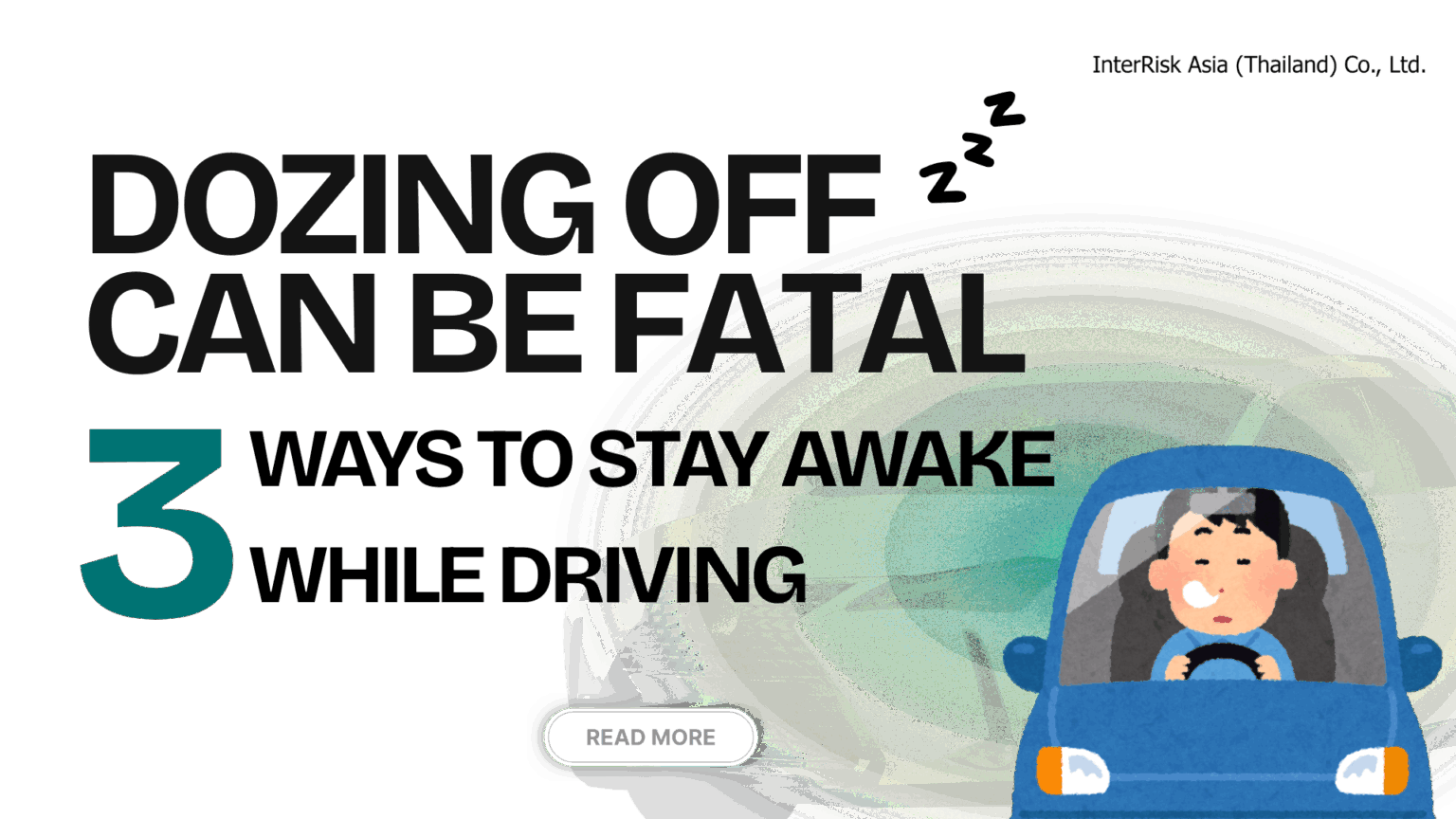 Dozing off can be fatal 3 ways to stay awake while driving | InterRisk ...